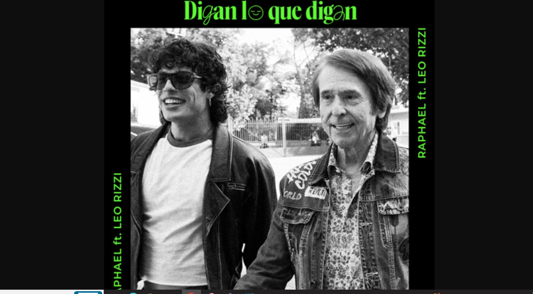 La nueva mirada de Raphael y Leo Rizzi al clásico ‘Digan lo que Digan ...