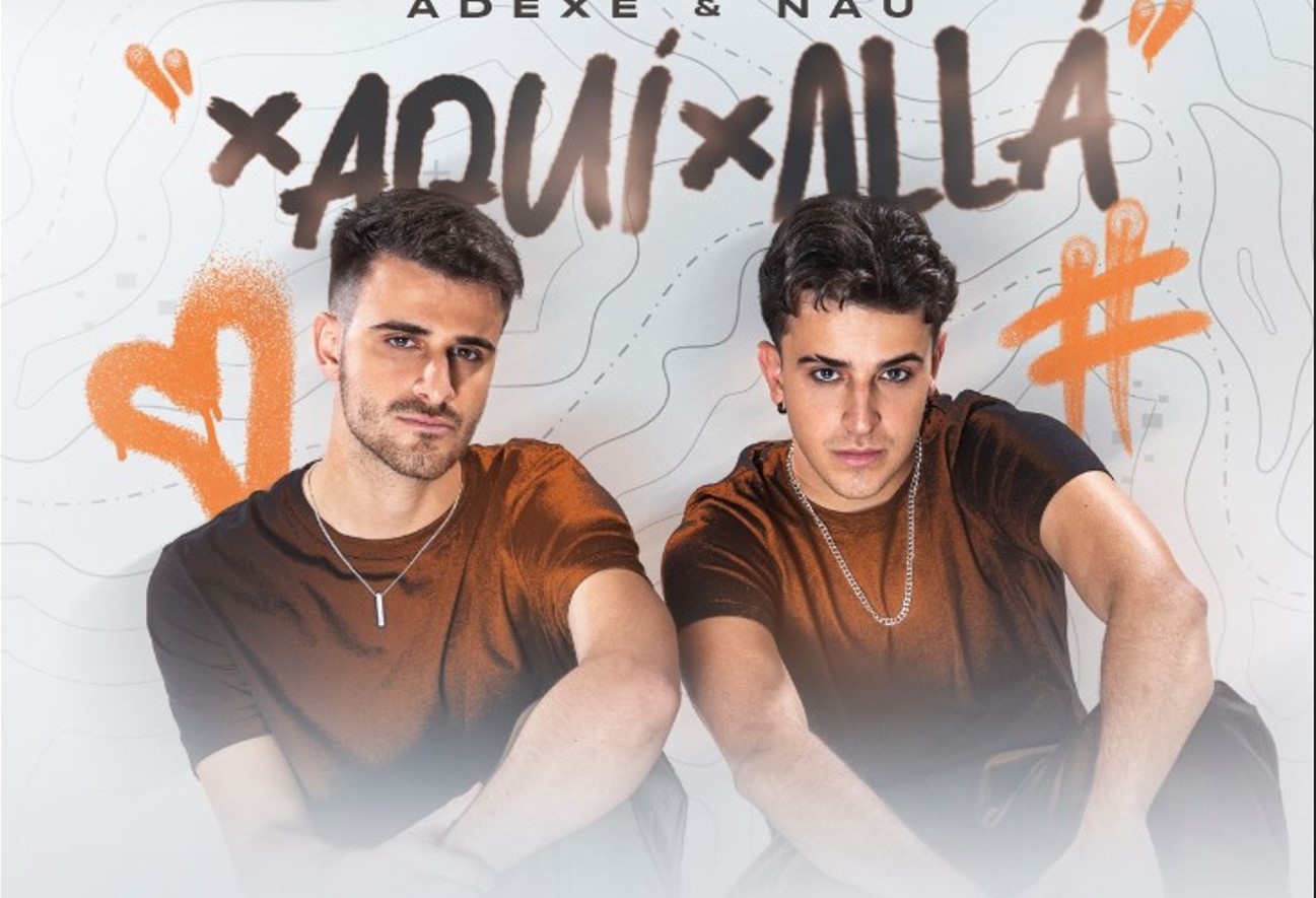 Adexe & Nau presentan ‘X aquí X allá’ para España y Latinoamérica ...